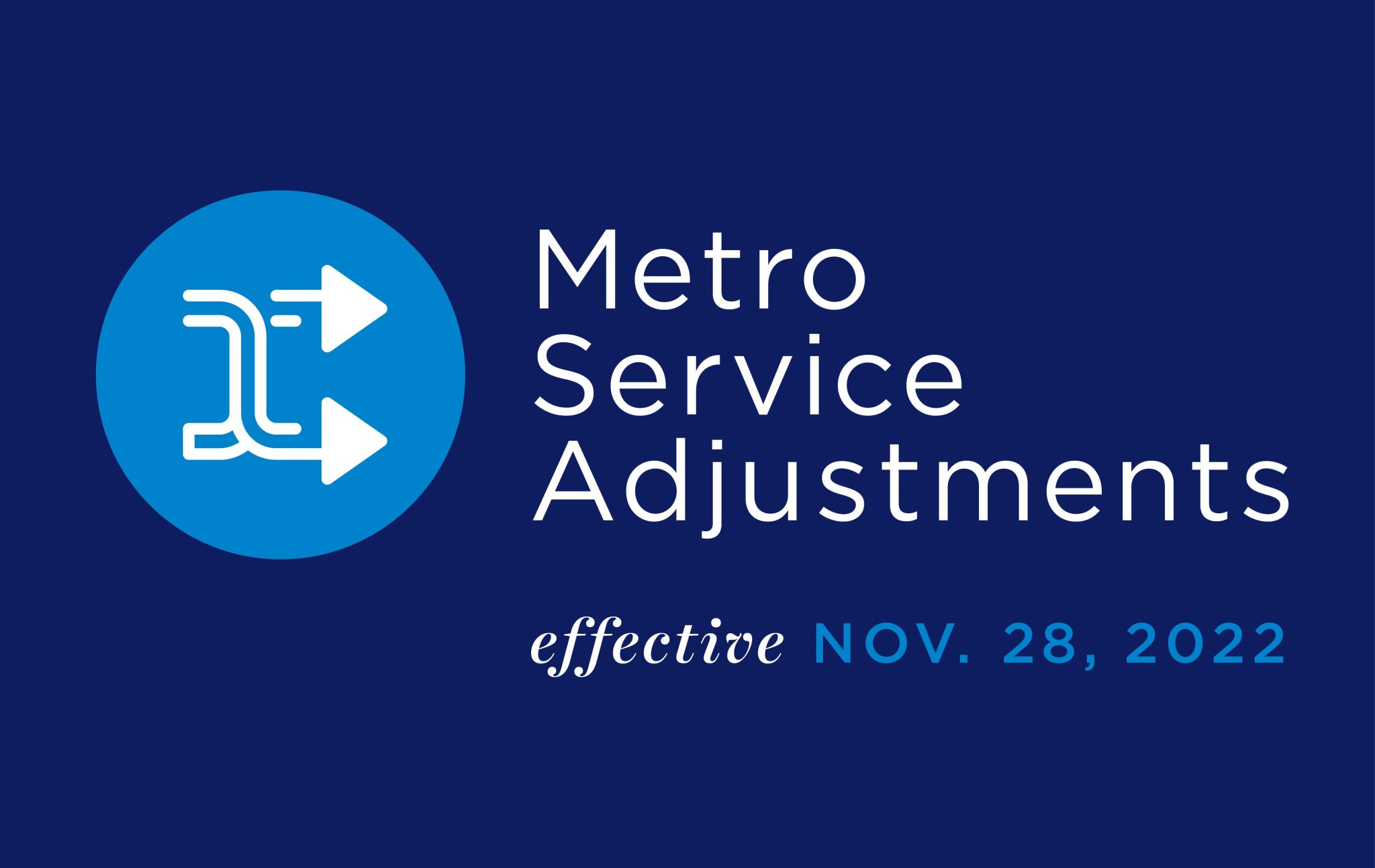 Metro Transit Service Change - Monday, November 28 | Metro Transit ...
